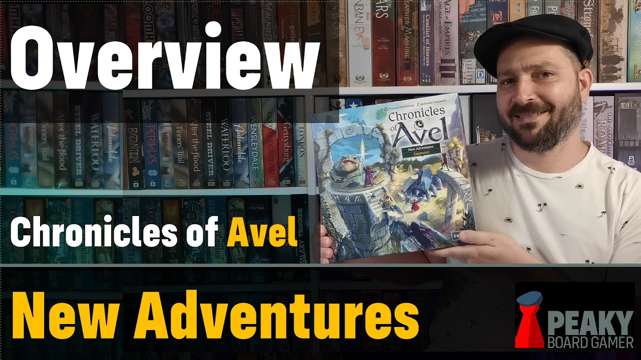 Chronicles of Avel: New Adventures Expansion - Overview - Peaky Boardgamer - YouTube