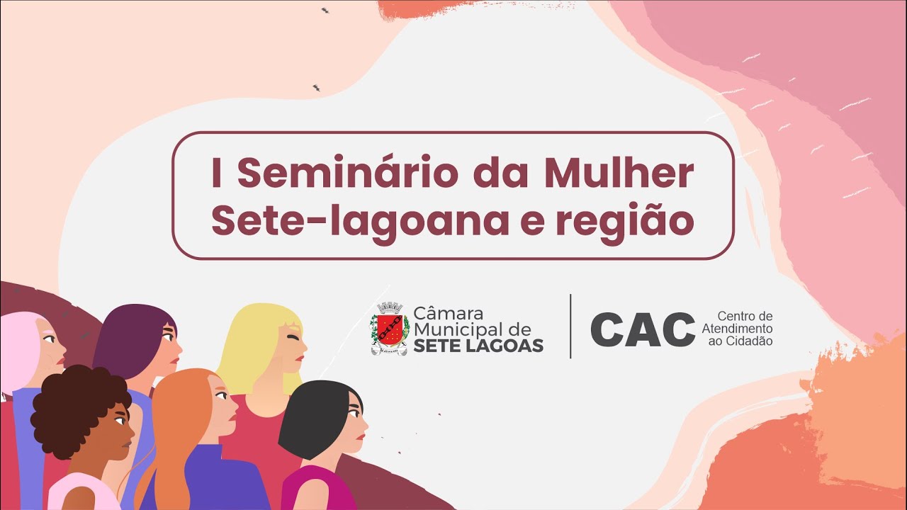 Seminário da Mulher Sete-lagoana e região - Lizélia Matos - YouTube
