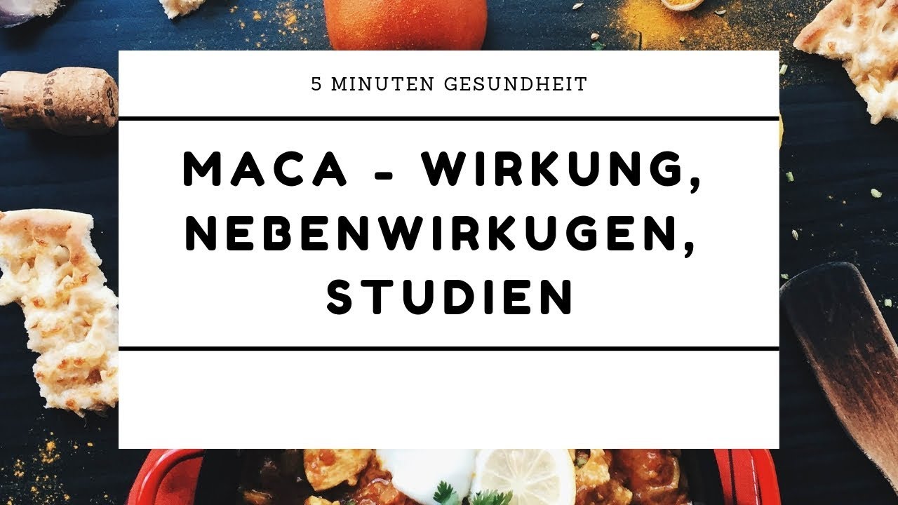 Maca – Wirkung, Nebenwirkungen und klinische Studien - YouTube