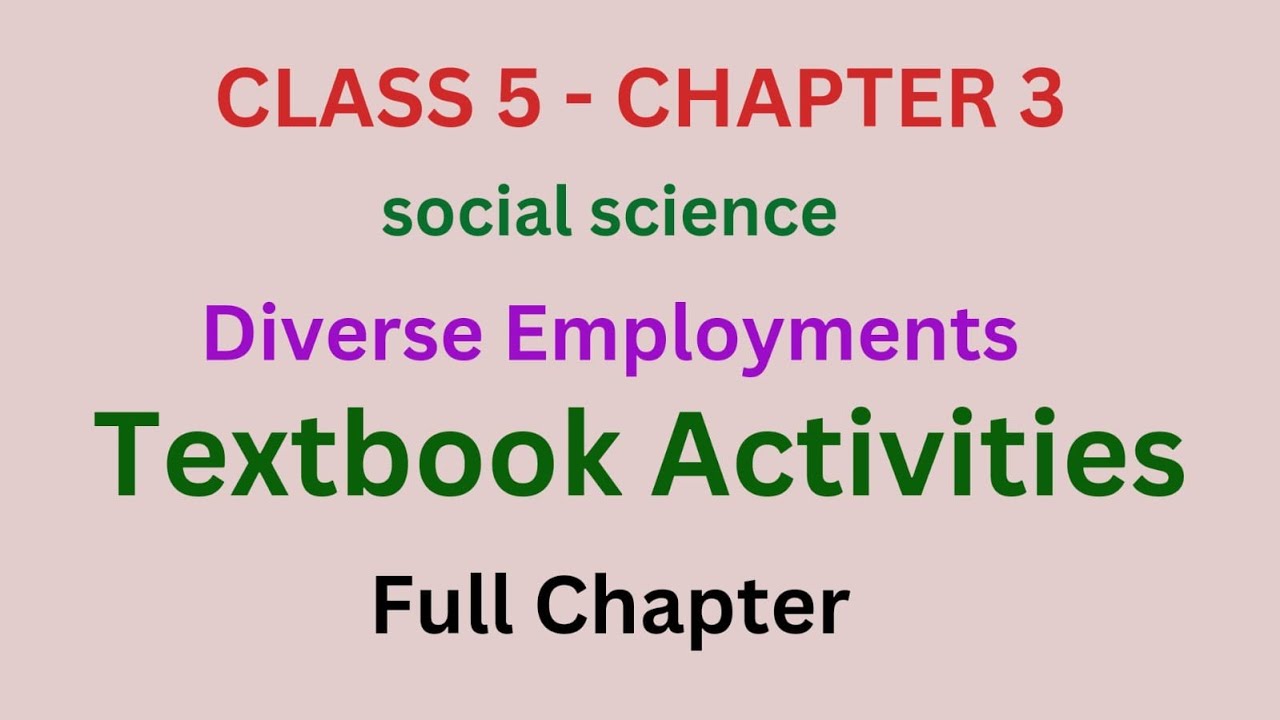 SCERT CLASS 5|SOCIAL SCIENCE |HAPTER 3|DIVERSE EMPLOYMENTS |FULL ...