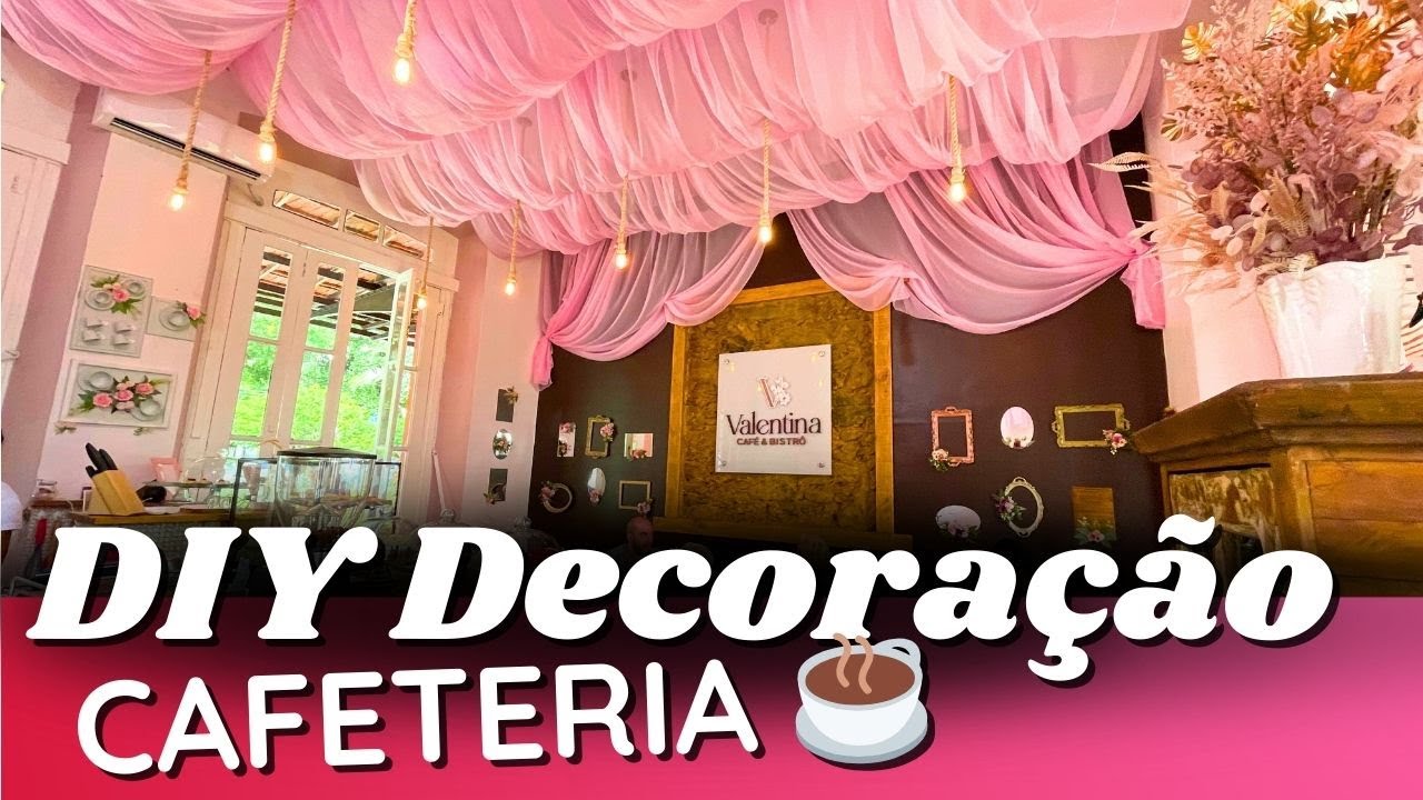 Como eu decorei uma cafeteria RÚSTICA & VINTAGE💕 ... - YouTube