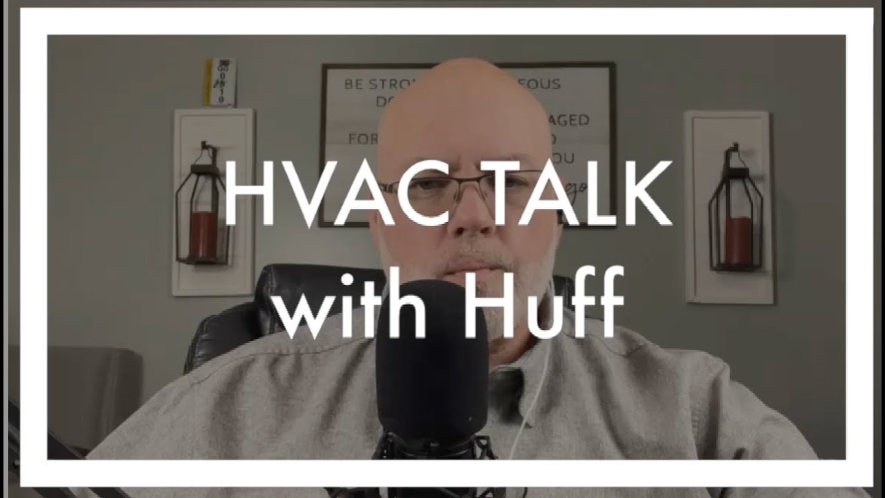 HVAC Talk w Huff EP3 Making the Most of Your Call to Tech Support - YouTube