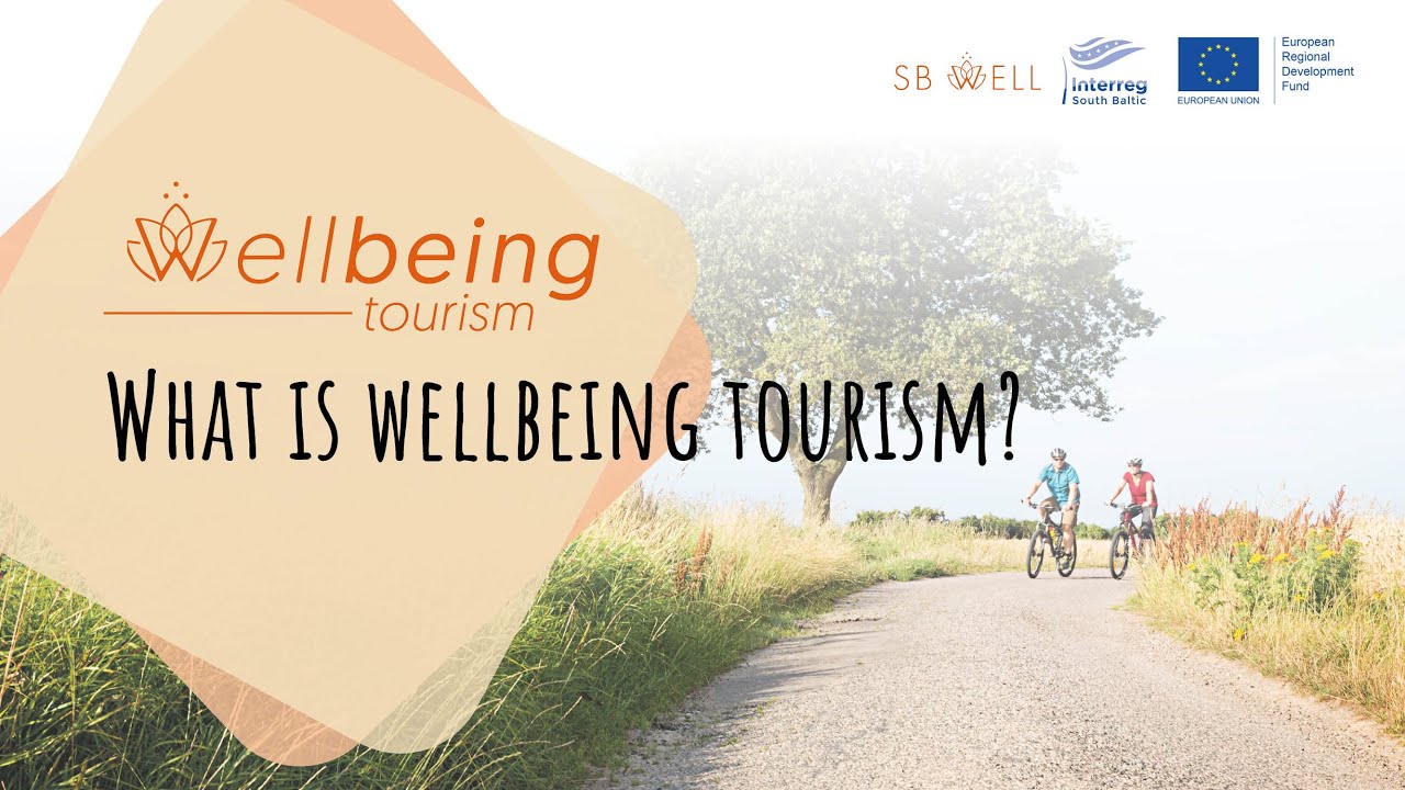 What is wellbeing tourism? (With subtitles) - YouTube