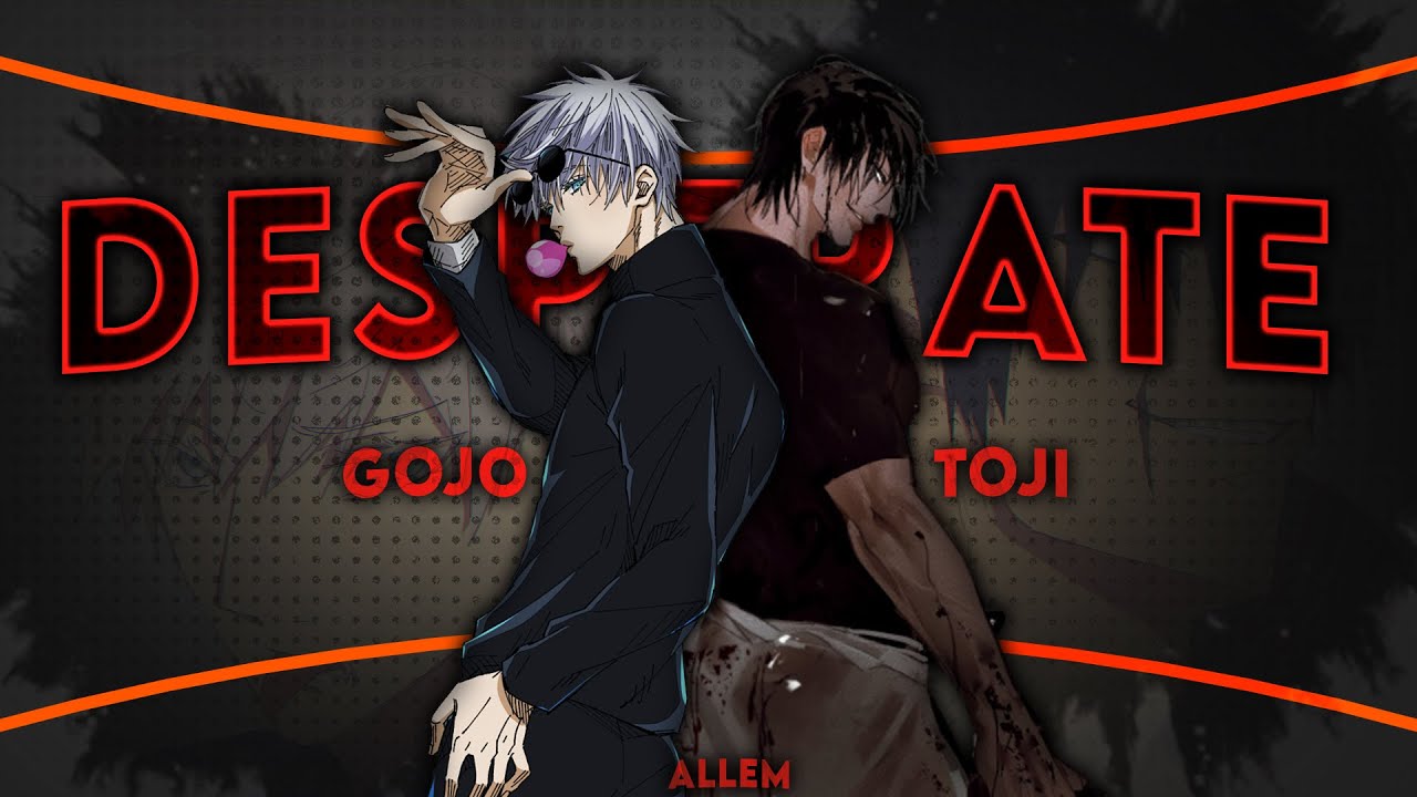 Gojo vs Toji - Desperate | [EDİT / AMV] | Round 1 - 2 | Jujutsu Kaisen ...