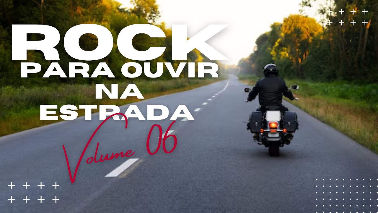 Rock para ouvir na estrada - Volume 06 - YouTube