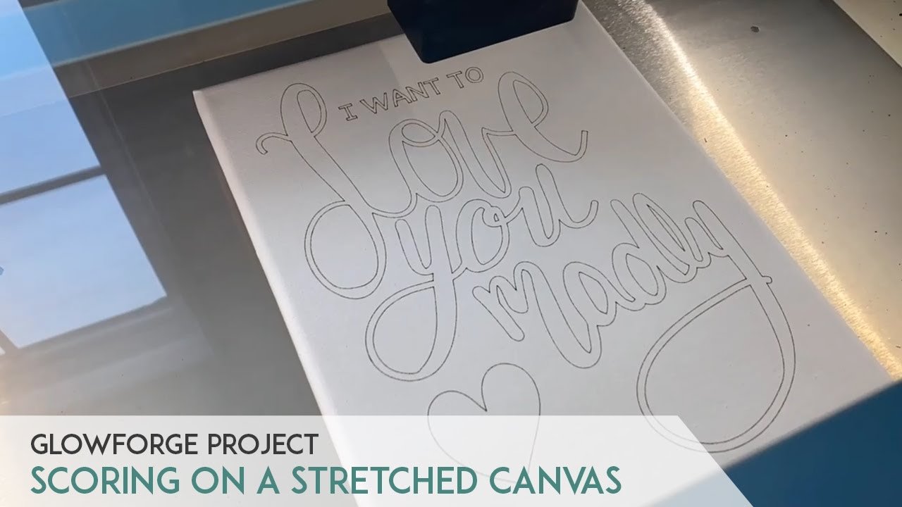 Using a GlowForge Laser to Outline a Design on Canvas: Part 1 - YouTube