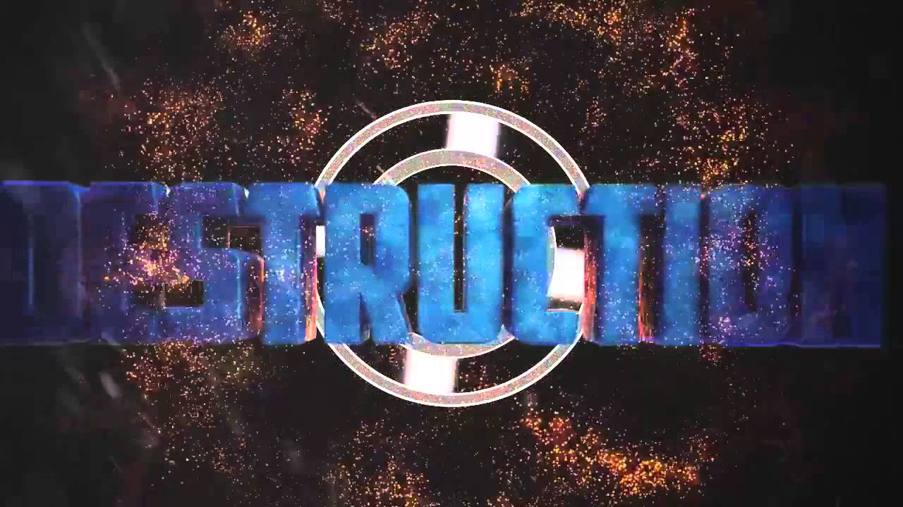 Intro for Destruction BY RyanGFX W/RyanHD - YouTube