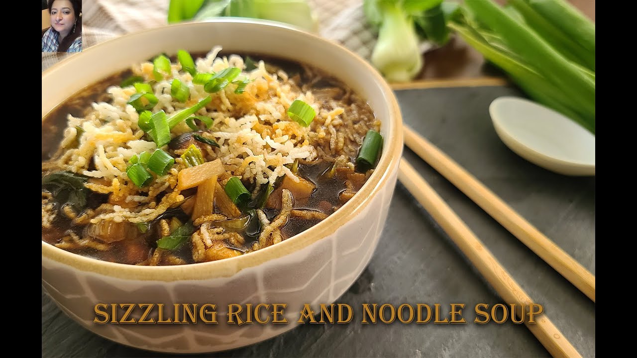 CHINESE SIZZLING RICE and NOODLE SOUP || A Crowd-Pleasing Authentic ...