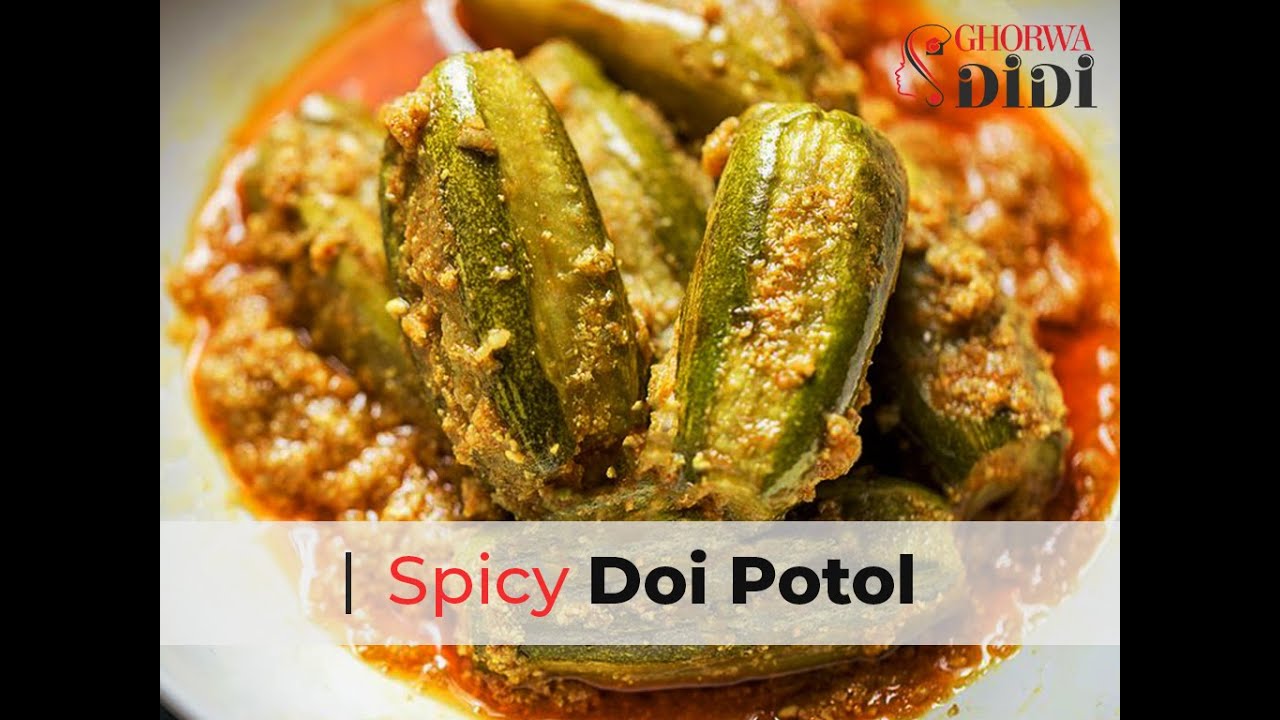 Spicy doi potol - YouTube