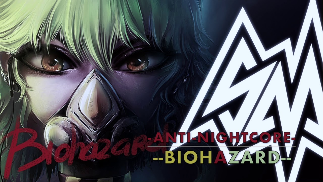 SayMaxWell Biohazard Anti-Nightcore - YouTube