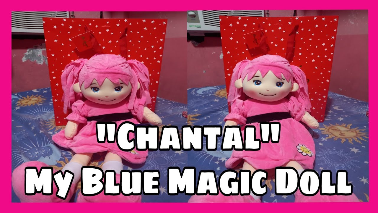 Chantal | My Blue Magic Doll | Micah - YouTube