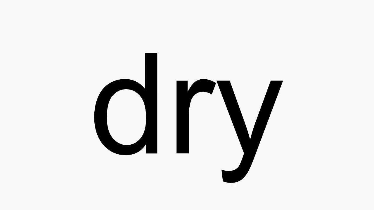 How to pronounce dry - YouTube