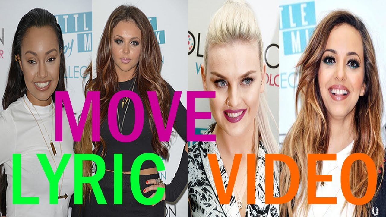 Little Mix - 'Move' Lyric Video - YouTube