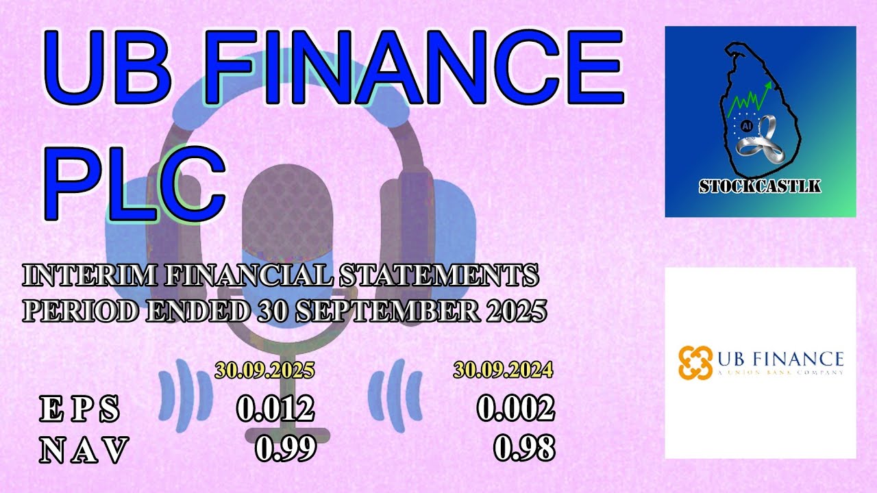 UB Finance PLC (UBF.N0000) Q2 2025/26 Financial Report | Sinhala AI ...