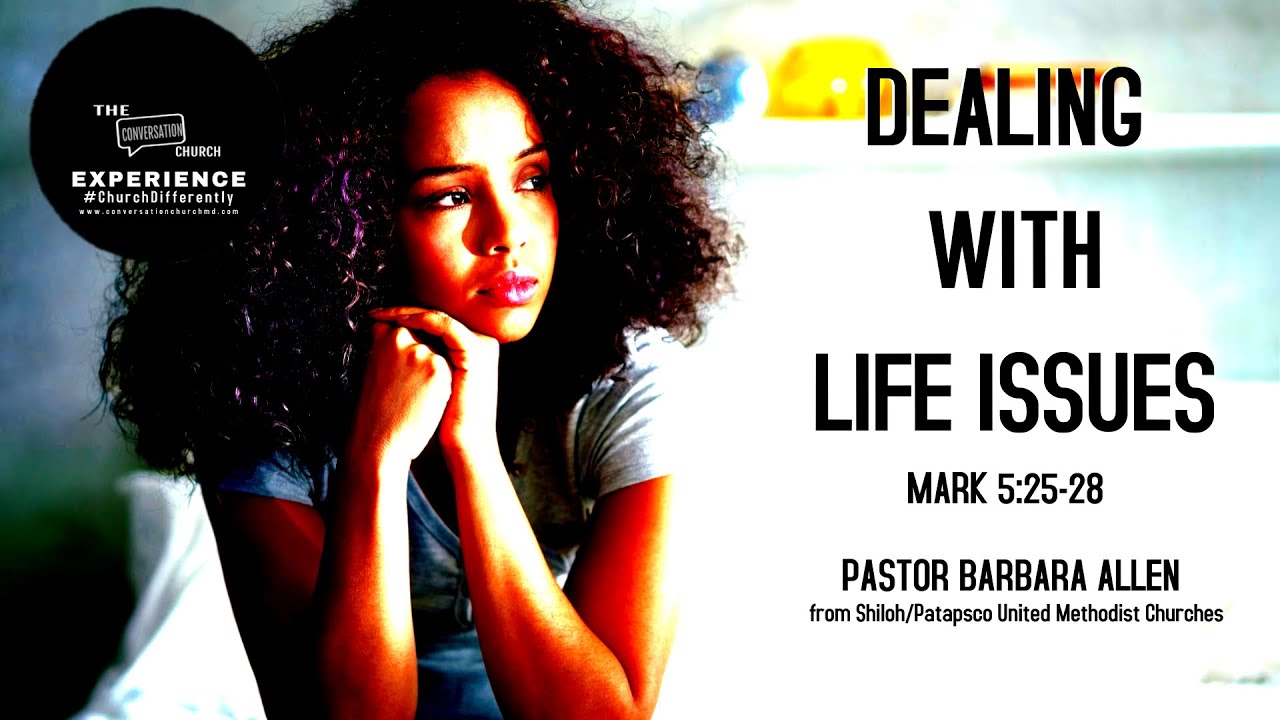 DEALING WITH LIFE ISSUES- PASTOR BARBARA ALLEN - YouTube