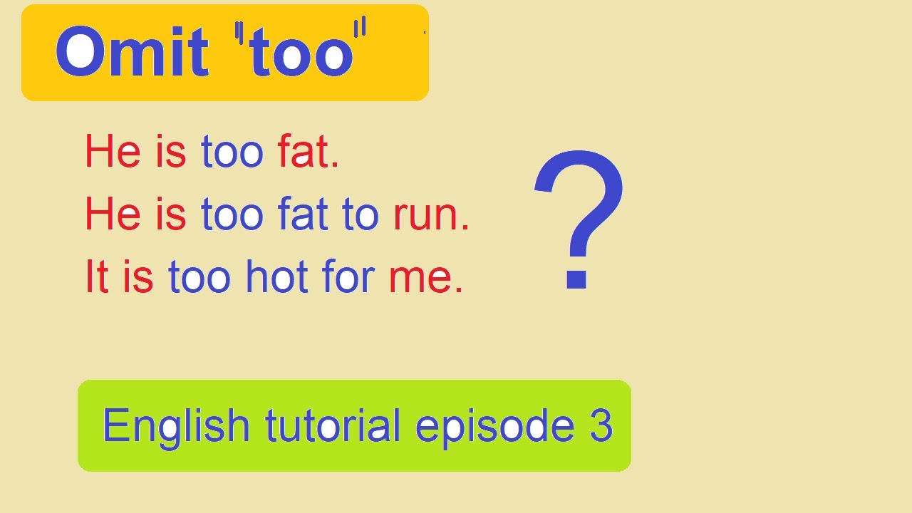 English Tutorial Episode 3 Omit Too YouTube english-tutorial-episode-3-omit-too-youtube
