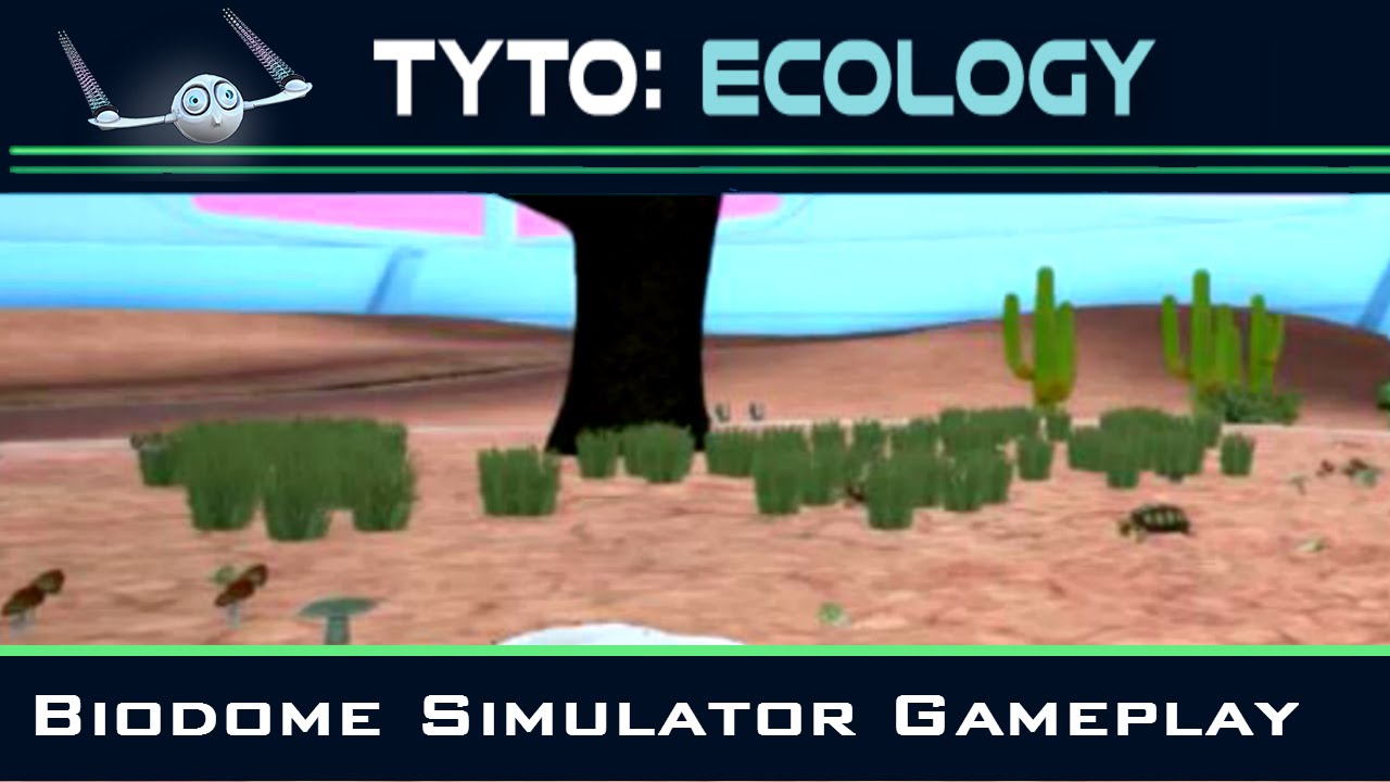 Tyto Ecology Gameplay - Biodome Simulator (Part 1) - YouTube