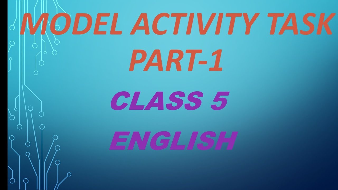 Class 5 English model activity task part-1 with solutions - YouTube