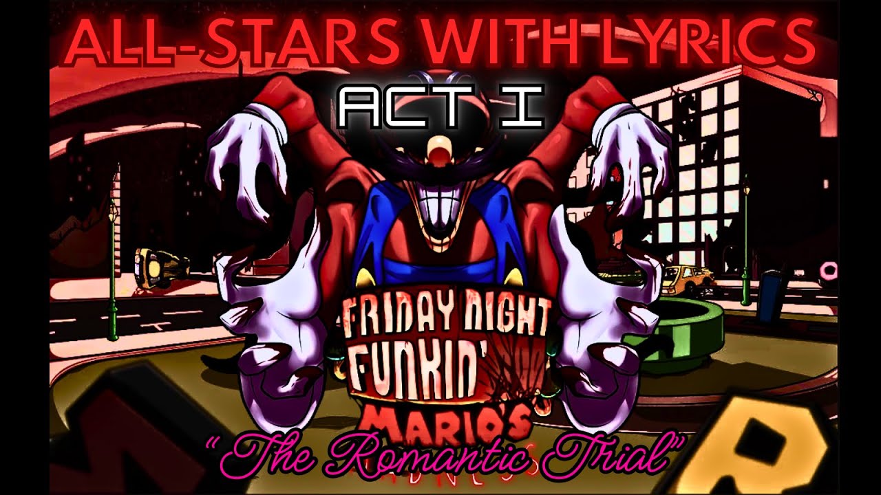 FNF Mario Madness V2 - All-Stars with Lyrics (ACT 1) - YouTube