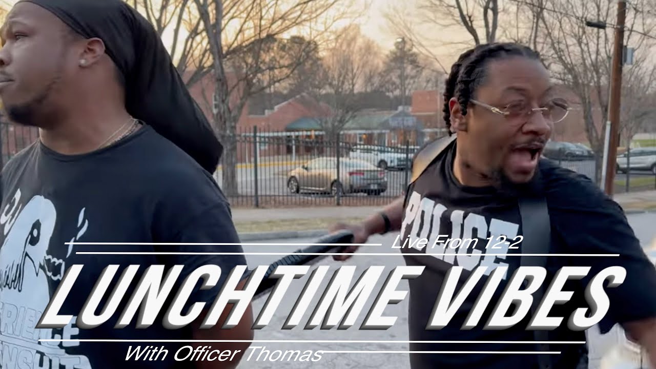 Throwback Thursday Lunchtime Vibes Wit Officer Thomas 12-2 - YouTube