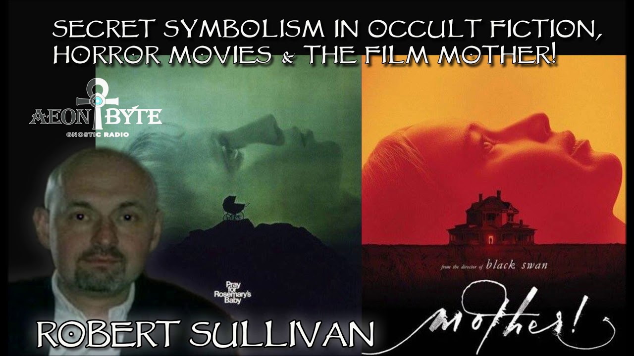 Secret Symbolism in Occult Fiction, Horror Movies & the Film Mother ...