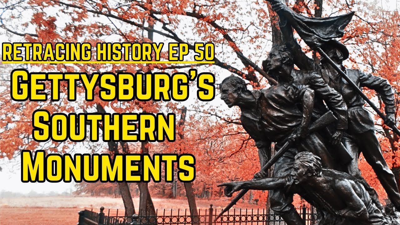 Exploring Gettysburg's Southern Monuments | Retracing History Ep 50 ...