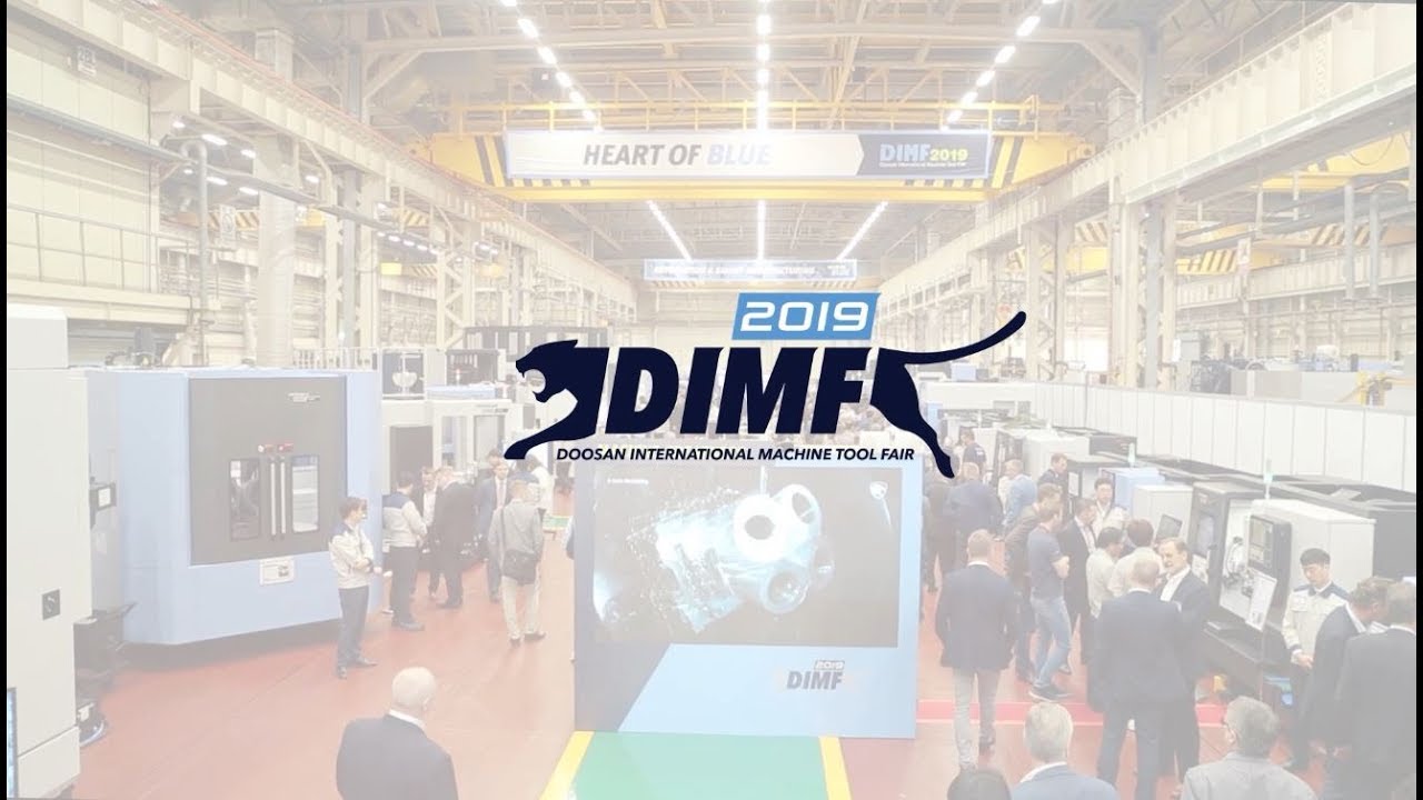 대한민국 공작기계의 자존심!! 두산공작기계 오픈하우스 , DIMF 2019 - YouTube