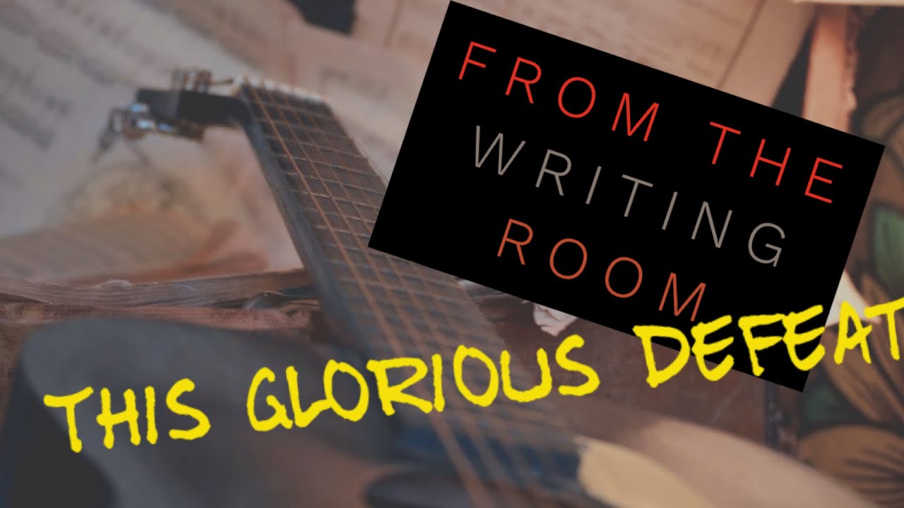 This Glorious Defeat II New Song Fresh From the Writing Room - YouTube ...