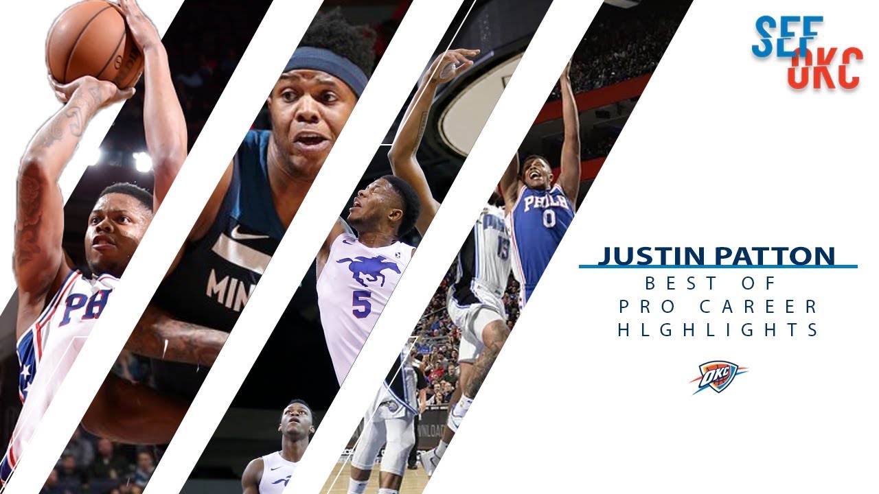 Best of Justin Patton: Professional Career Highlights | 2017-19 NBA & G ...