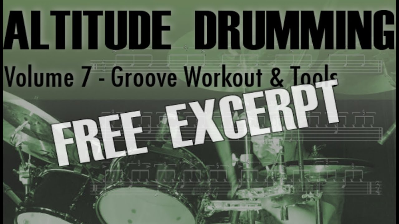 Groove Workout & Tools – Altitude Drumming Vol.7 - Free Pdf and Video ...