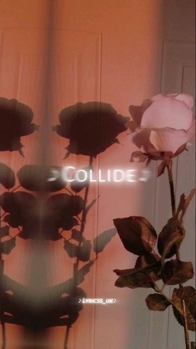 Justine skye - Collide ft. tyga | Sped up (Lyrics) | We can go all the time we can move fast ...