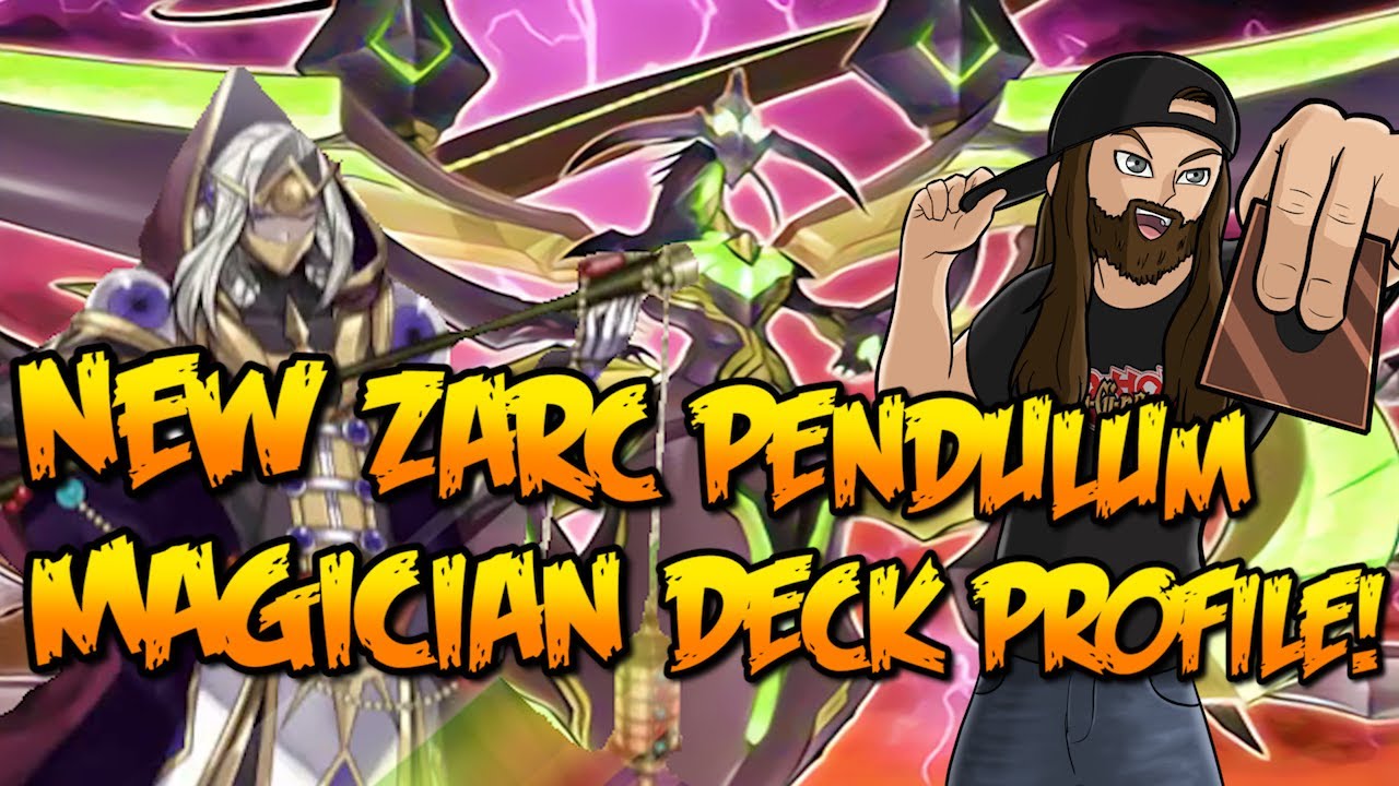 NEW ZARC PENDULUM MAGICIAN DECK PROFILE! - YouTube
