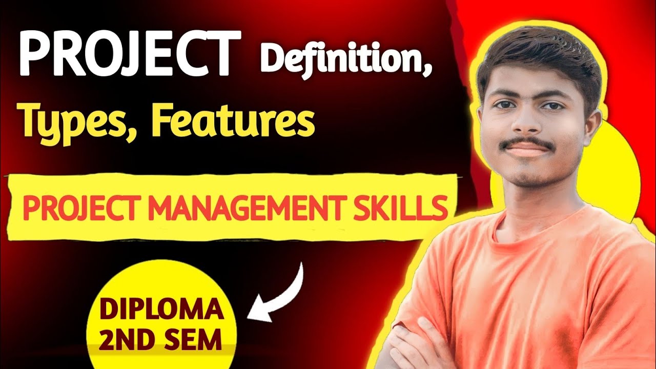 PROJECT: Definition, Types, Features || Diploma 2nd Sem - YouTube