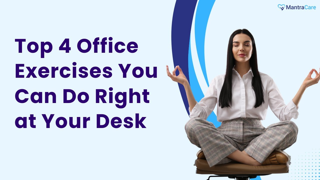 Top 4 Office Exercises to Do at Your Desk 🖥️💪 - YouTube