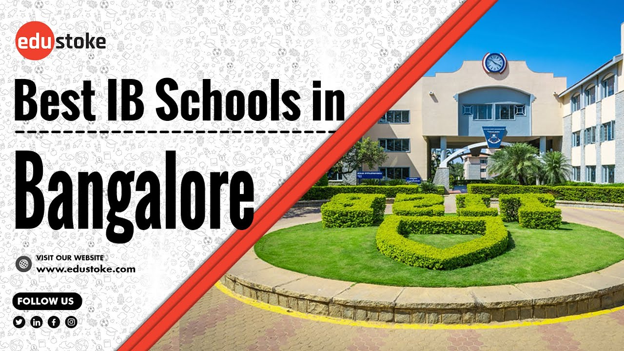 Best IB Schools in Bengaluru | Top IB Schools in Bengaluru | Schools in ...