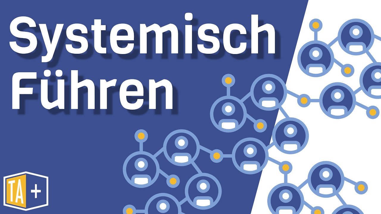 Systemisch Führen - Systemtheorie als Führungskraft (Interview mit ...