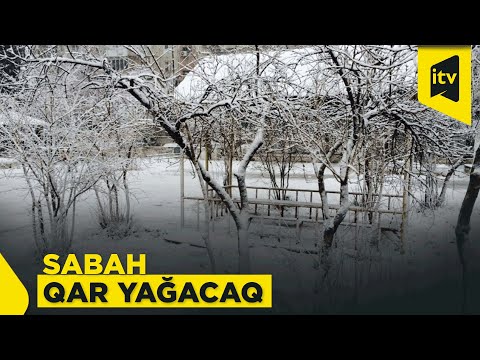 Azərbaycanda sabah qar yağacaq