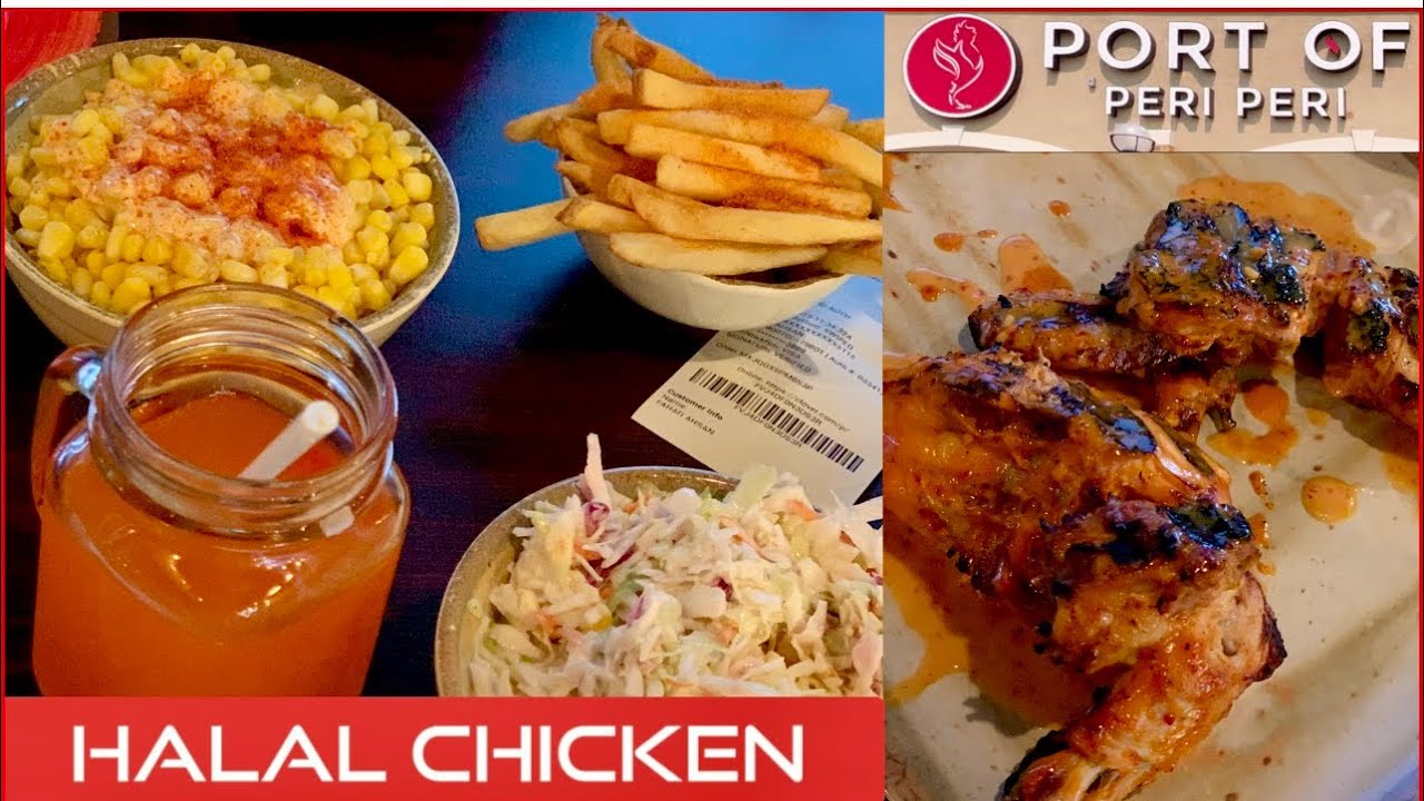 Port of peri peri || halal peri peri chicken || peri peri chicken ...