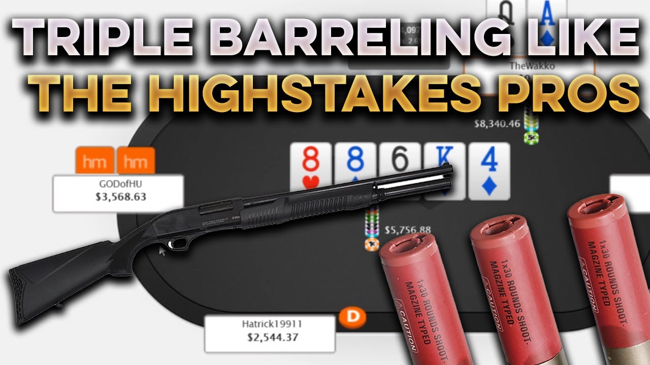 HOW TO TRIPLE BARREL - Poker Ambition Lessons ft. TheWakko - YouTube
