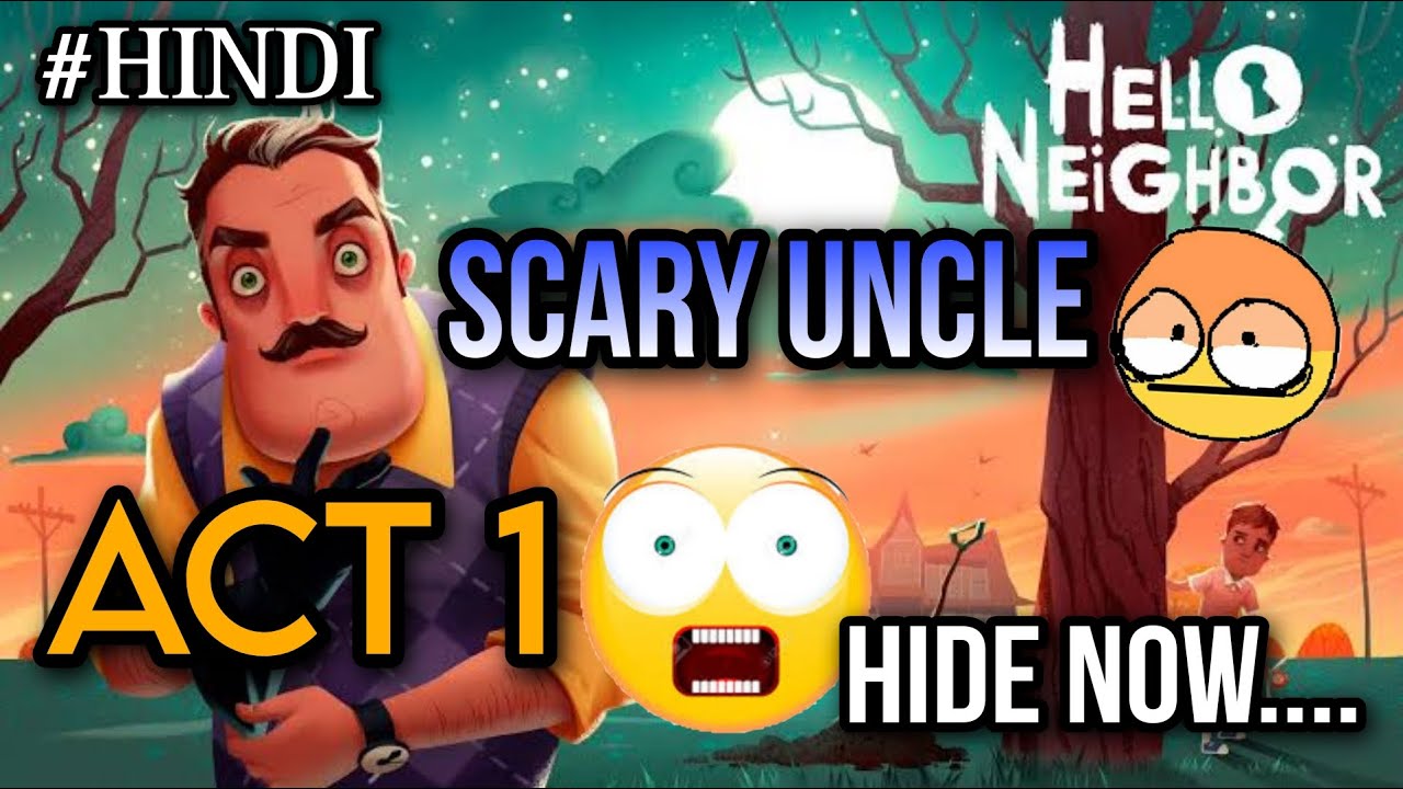 Scary Angry Uncle 😱 | Hello Neighbor | HORROR GAME . #helloneighbor # ...