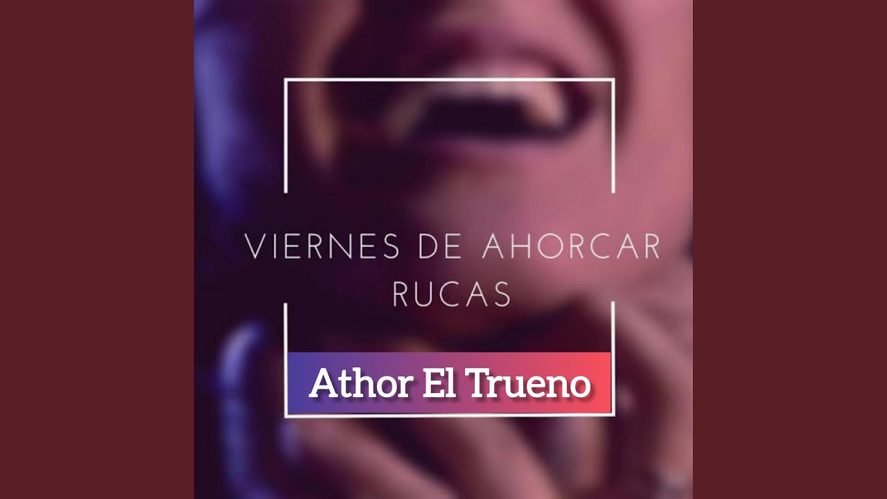 Viernes De Ahorcar Rucas - YouTube