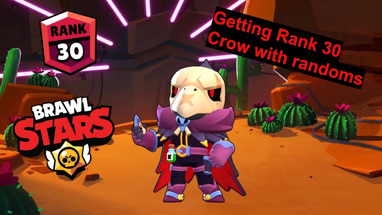 Getting R30 Crow with randoms (Brawl Stars) - YouTube