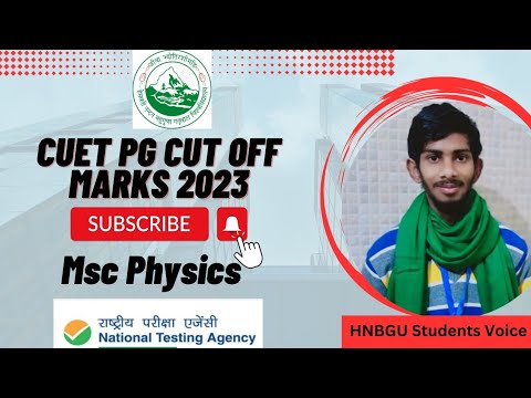 Hnbgu Msc Physics Cut off 2023 | Cuet 2023 | CUET letest update - YouTube