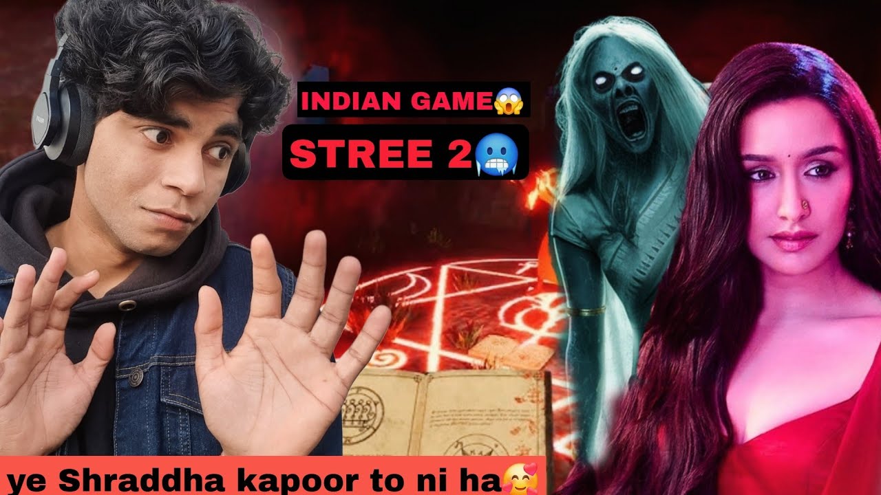 I PLAY STREE 2 INDIAN HORROR GAME [ STREE 2 GAMEPLAY ] - YouTube