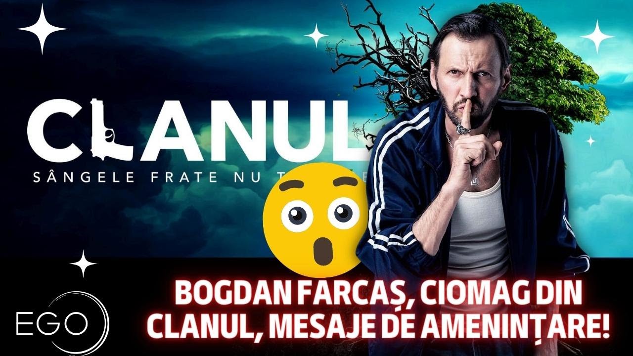 Bogdan Farcaș, Ciomag din serialul „Clanul” de la Pro Tv, a primit un mesaj de amenințare din ...