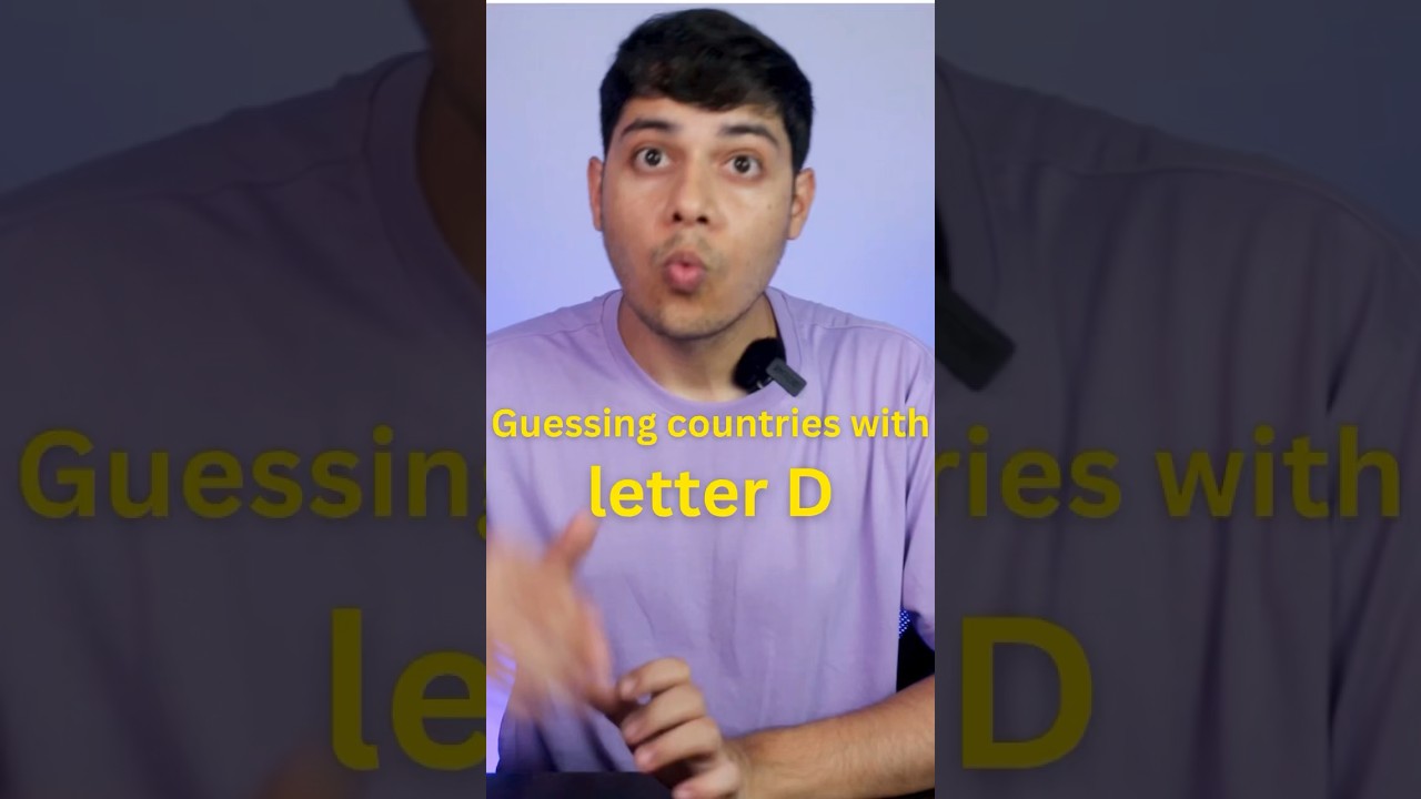 Guessing letter D countries?? 🤔 - YouTube