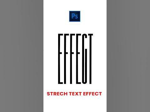 "Photoshop Text Stretch Effect Tutorial: Transform Your Text with Ease!" - YouTube