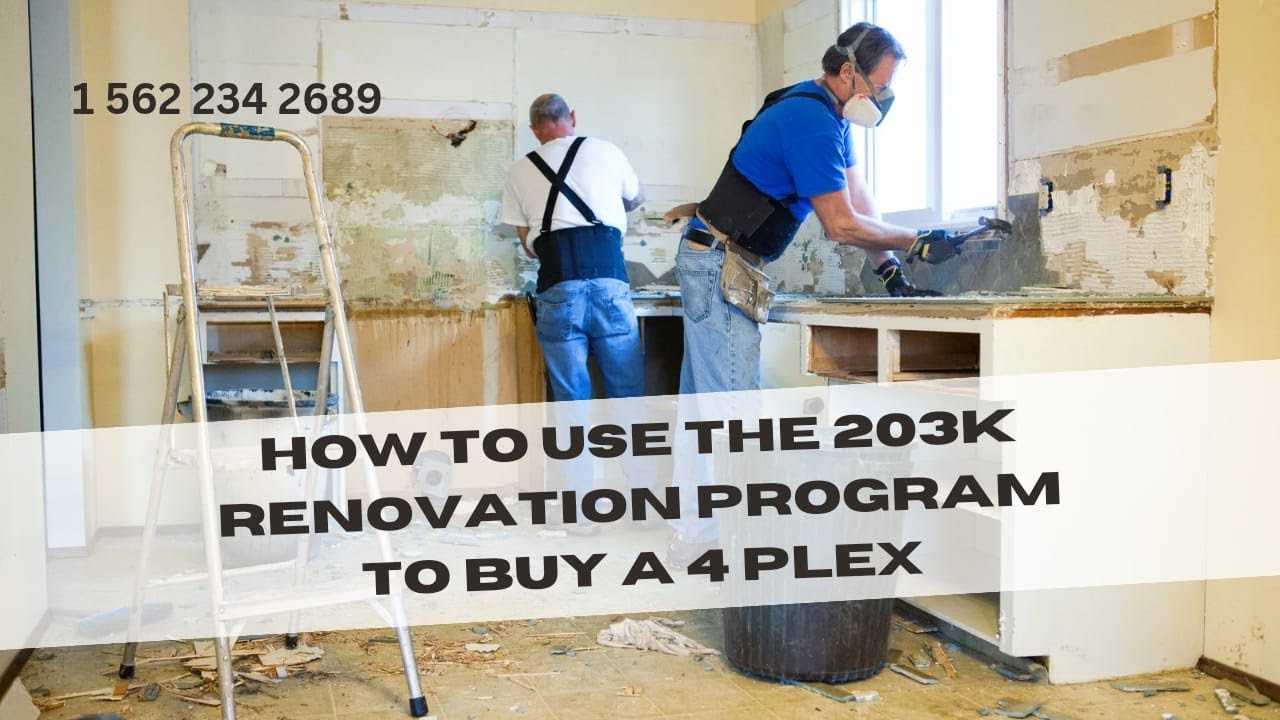 HOW to use the 203k renovation program to buy a 4 plex | 203k ...