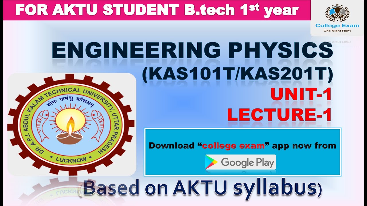 Engineering physics||unit-1|| lecture 1 ||KAS101T/KAS201T|onlinelecture||enggphysicsaktu|| - YouTube