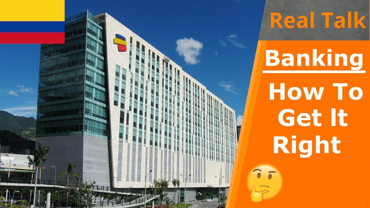 Best Banks in Colombia for Foreigners: A Comprehensive Guide - We Like ...